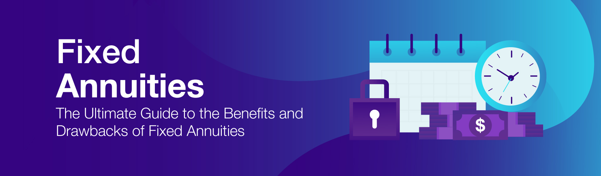 Fixed Annuities: Introduction to Fixed Annuities